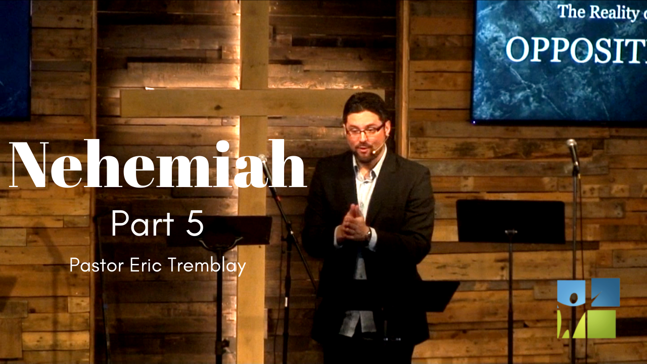Sermon: Nehemiah Sermon (Part 5) Feb 9th, 2020