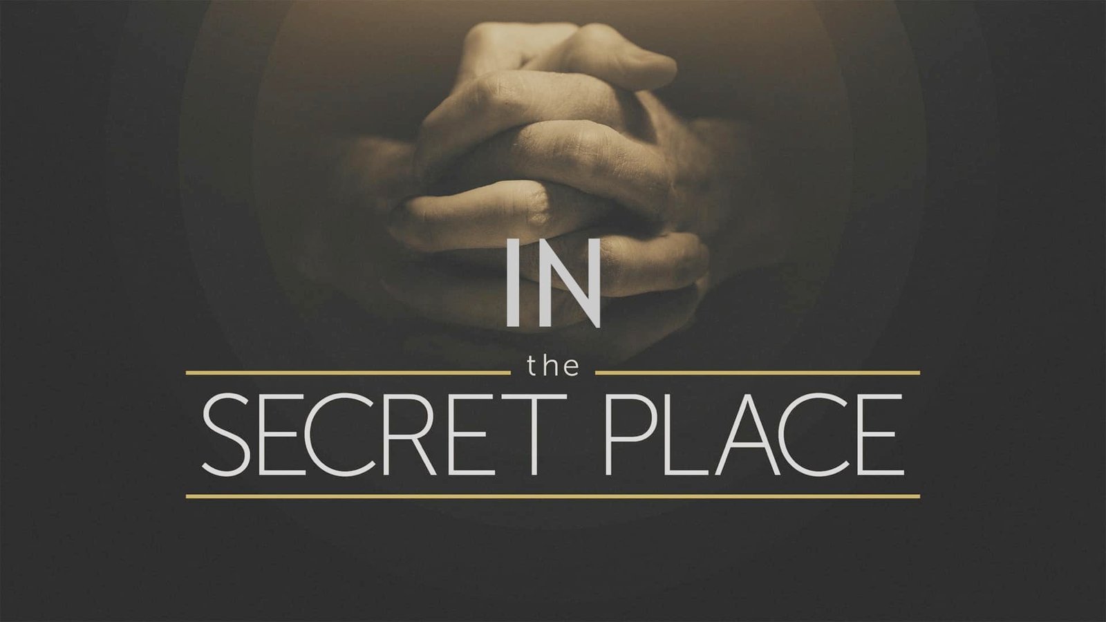 Sermon: In The Secret Place – Psalm 91:1-4 Pastor Betty